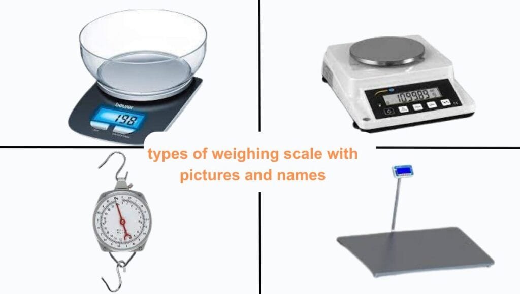 How Many Types of Weighing Scales - A Complete Guide